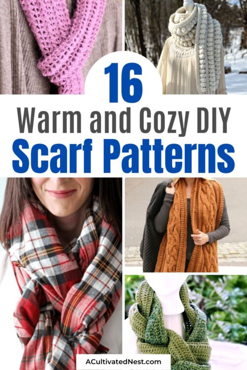 16 Cozy DIY Scarves to Make- A Cultivated Nest