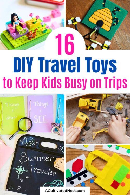 16 DIY Travel Toys to Keep Kids Busy- A Cultivated nest