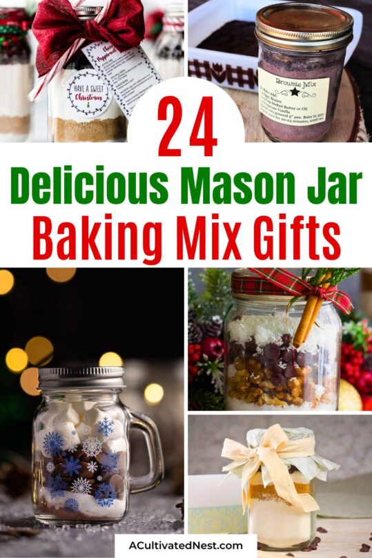 24 Mason Jar Baking Mix Gifts- A Cultivated Nest
